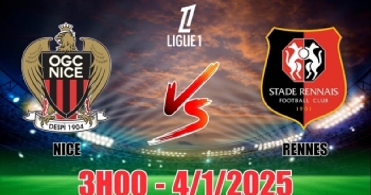 Nhận định Nice vs Rennes (3h00, 4/1/2025) bóng đá Ligue 1 Pháp: Chủ nhà ...