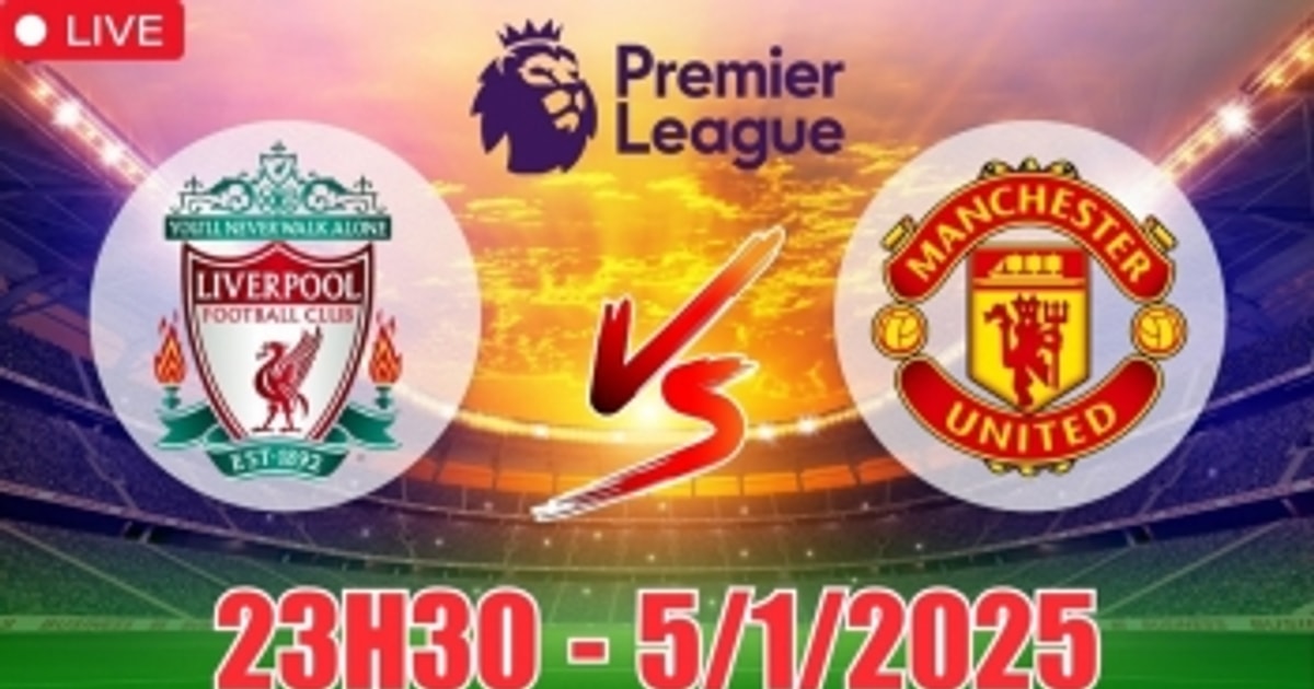 Nhận định bóng đá Liverpool vs Manchester United (23h30, 5/1/2025 ...