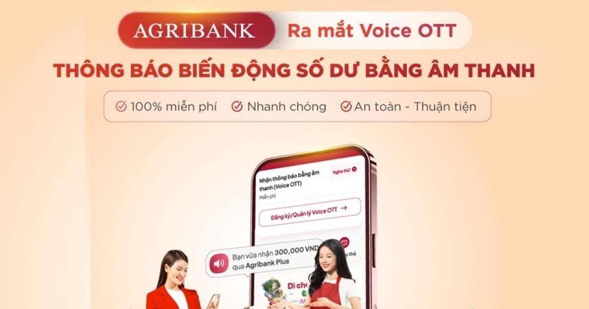 Agribank triển khai tính năng thông báo số dư bằng giọng nói trên ứng dụng Agribank Plus